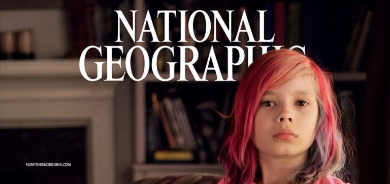 National Geographic Magazine Now Promoting Transgender Lifestyle To ...
