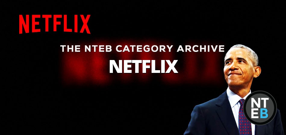Netflix Archives • Now The End Begins