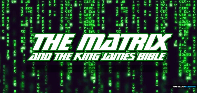 NTEB RADIO BIBLE STUDY: 'The Matrix' Was A King James Bible Term Long ...