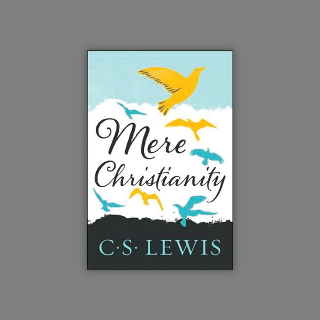 Mere Christianity • Now The End Begins