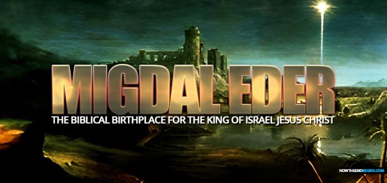 NTEB RADIO BIBLE STUDY: Migdal Eder Is The Exact Location Of The Birth ...