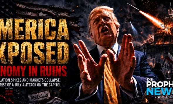 THE PROPHECY NEWS PODCAST: As Trump Declares Himself 'The Main ...